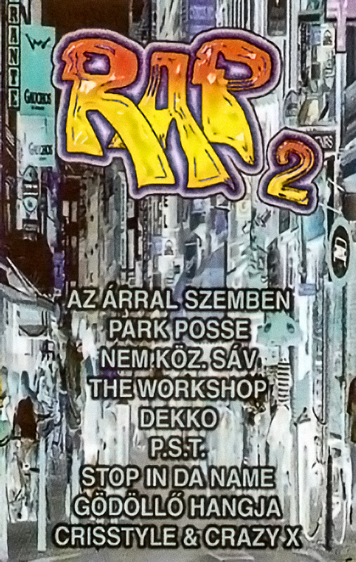 Magyar Rap Válogatás 2. – Magyar Hip Hop Archívum