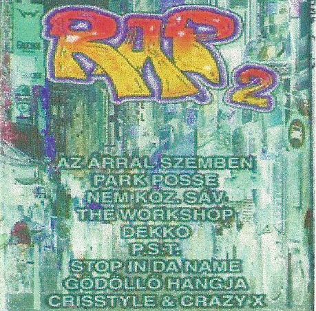 Magyar Rap Válogatás 2. – Magyar Hip Hop Archívum